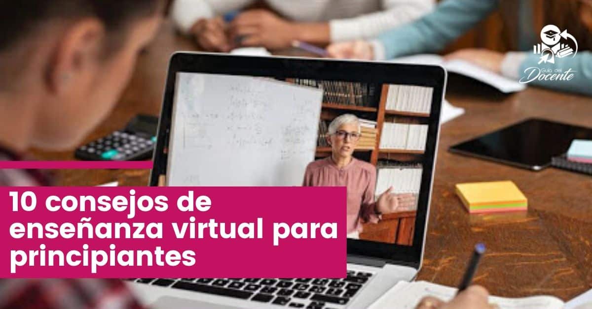 10 consejos simples para principiantes de enseñanza virtual - Guía del ...