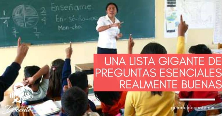 Una lista gigante de preguntas esenciales realmente buenas - Guía del ...