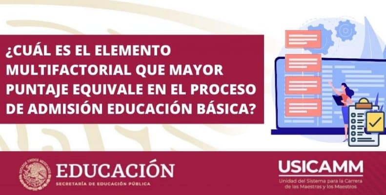 ¿Cuál es el elemento multifactorial que mayor puntaje equivale en el Proceso de Admisión ...